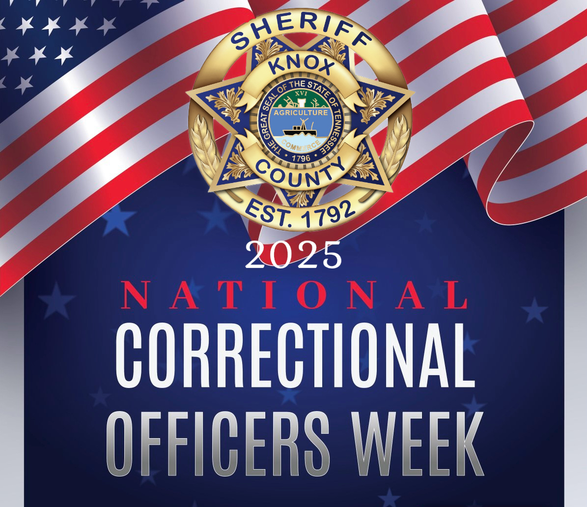 National Corrections Officer Appreciation Week - Knox County Sheriff ...